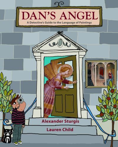 Dan's Angel : A Detective's Guide to the Language of Painting by ...