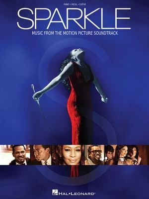 SPARKLE - MUSIC FROM MOTION PICTURE SOUNDTRACK By Jordin Sparks ...