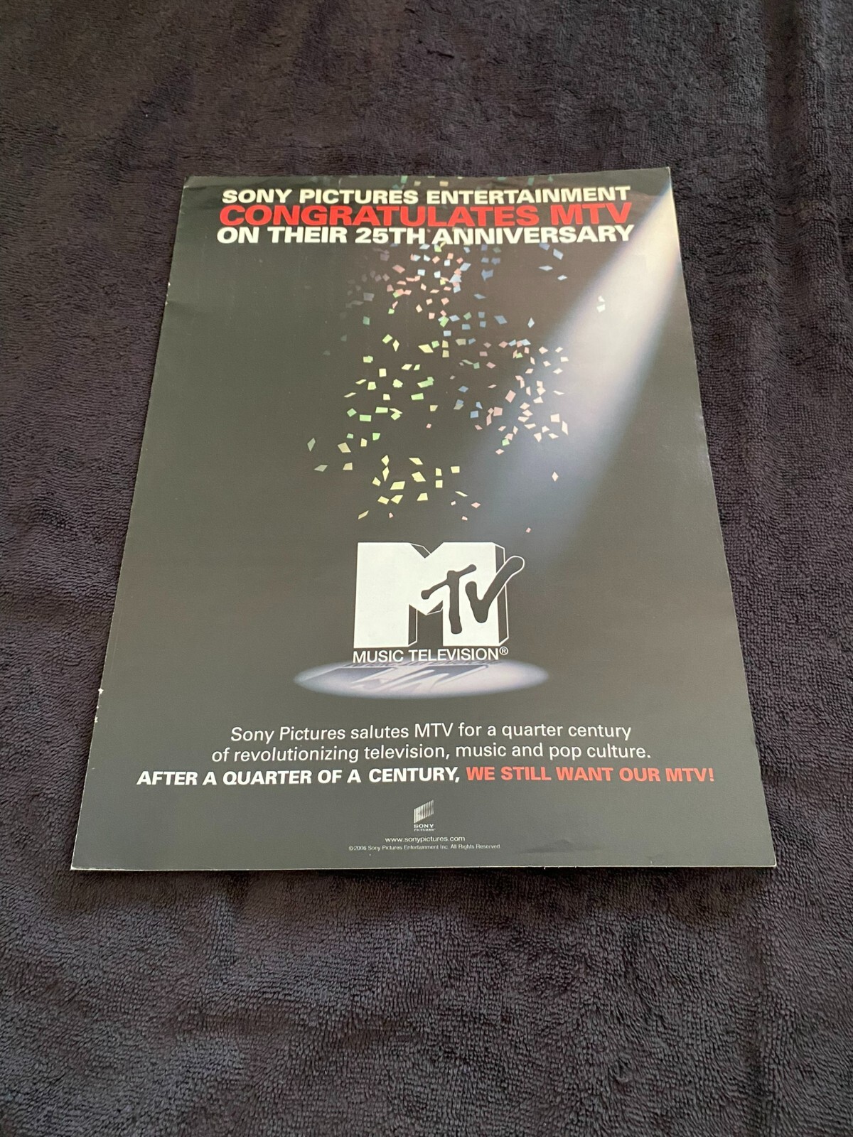 MTV 25TH ANNIVERSARY 2006 ad "We Still Want Our MTV!" from Sony ...