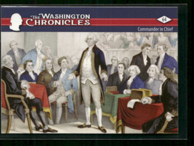 2022 Historic Autograph's Washington Chronicles Card #64 Commander In ...