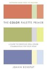 The Color Palette Primer: A Guide to Choosing Ideal Color Combinations ...