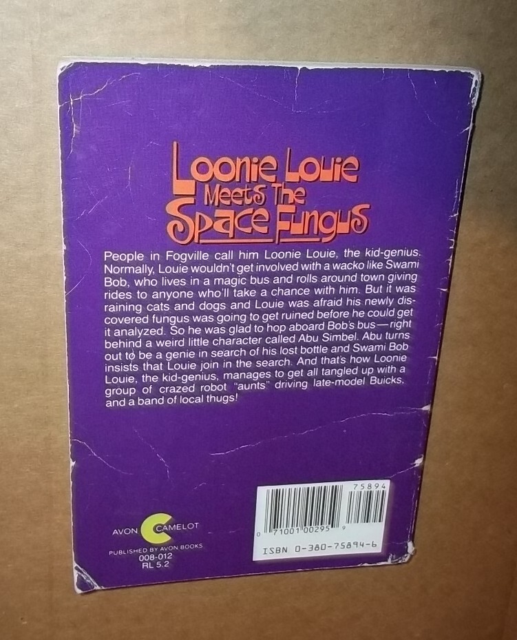 Loonie Louie Meets the Space Fungus by oscar steven senn AVON CAMELOT ...