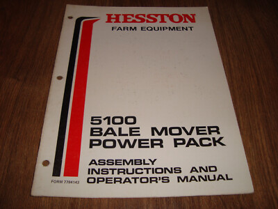 Hesston Assembly Operators Manual 5100 Bale Mover Power Pack Form ...