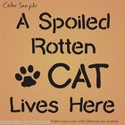 Pet Stencil Spoiled Rotten Cat Lives Here Kitty Paw Print Home Kennel ...