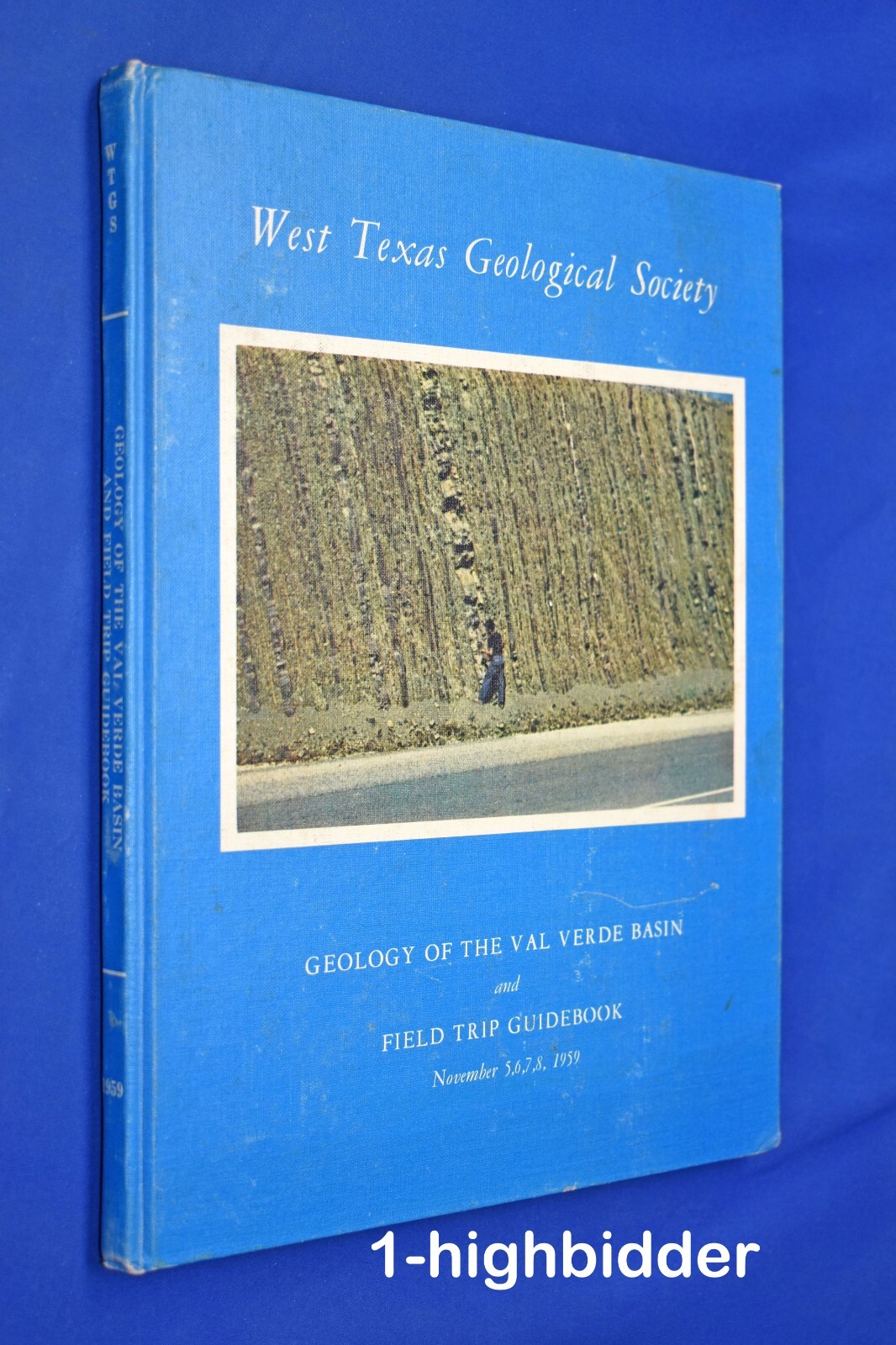 1959 Geology of the Val Verde Basin West Texas / Field Trip History ...