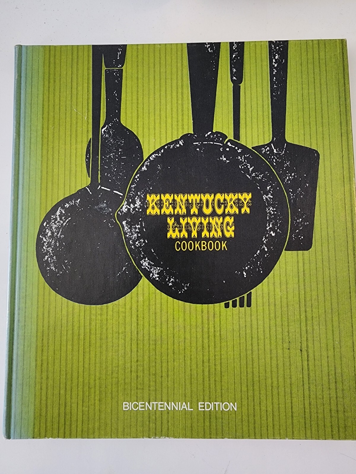 Kentucky Living cookbook bicentennial edition by Susan P. Arena co ...