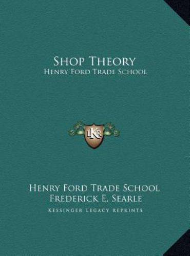 Shop Theory : Henry Ford Trade School by Henry Ford Trade School (2010 ...