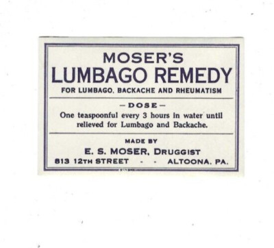 Old Quack Medicine Label Moser's Lumbago Remedy - ES Moser Druggist ...
