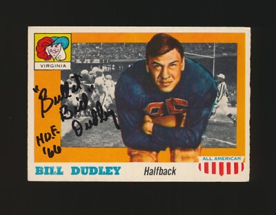 1955 Topps All-American -#10 BILL DUDLEY (Virginia) *AUTOGRAPHED* d ...