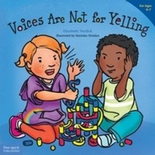 Elizabeth Verdick Voices Are Not for Yelling (Best Behavior) (Poche ...