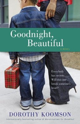 Goodnight, Beautiful : A Novel Paperback Dorothy Koomson 9780385344265 ...