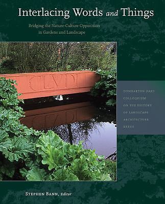 Dumbarton Oaks Colloquium on the History of Landscape Architecture Ser ...