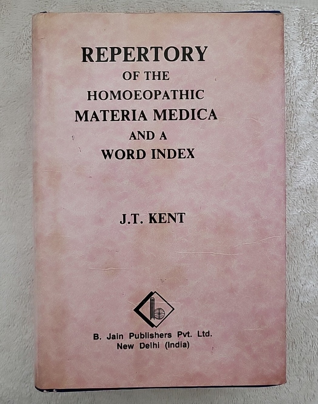 Repertory of the Homeopathic Materia Medica & Word Index J.T.Kent HC/DJ ...