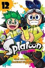 Splatoon, Vol. 12 (Volume 12) Hinodeya, Sankichi [paperback ...
