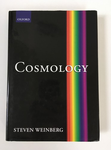 Cosmology by Steven Weinberg (2008, Hardcover) Oxford University Press ...
