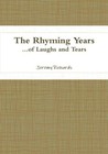 The Rhyming Years...of Laughs and Tears 9780244452841| eBay