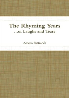 The Rhyming Years...of Laughs and Tears 9780244452841| eBay