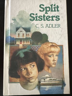 Split Sisters by C. S. Adler (1986, Hardcover) 9780027003802| eBay