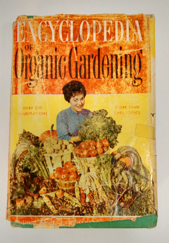 Nov 1965 Encyclopedia of Organic Gardening by J.I. Rodale & Staff w ...