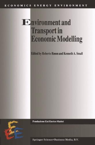 Economics, Energy and Environment Ser.: Environment and Transport in ...