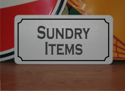 Sundry Items Metal Sign | eBay