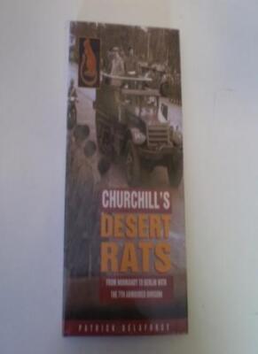 Churchill's Desert Rats: From Normandy to Berlin With the 7th A ...