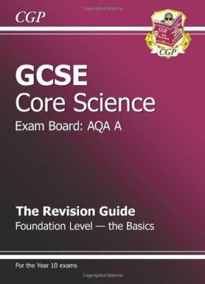 Gcse Core Science Aqa a Revision Guide - Foundation the Basics B | eBay