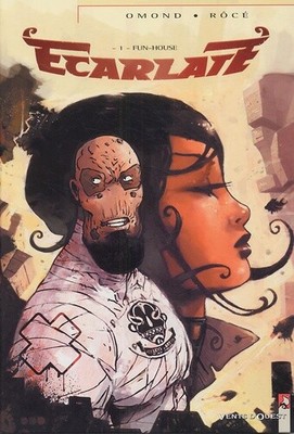 Ecarlate - Tome 1: Fun House, Eric Omond et Roce | eBay