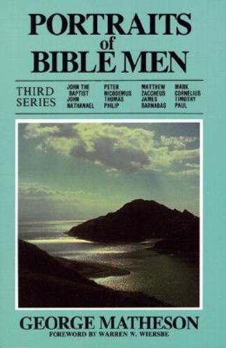 Portraits of Bible Men by George Matheson (1987, Trade Paperback) for ...