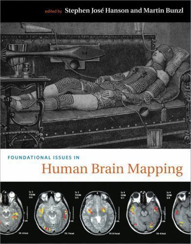 Foundational Issues of Human Brain Mapping by Martin Bunzl (2010 ...