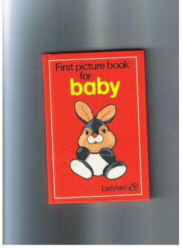 First Picture Book For Baby (First picture books) by Ladybird Books ...