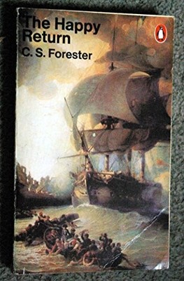 The Happy Return by Forester, C. S. Paperback / softback Book The Fast ...