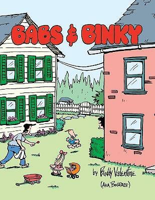 Babs and Binky by Bud Grace, Buddy Valentine (Paperback, 2021) for sale ...