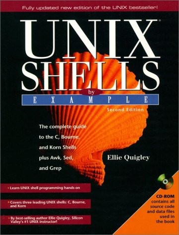 UNIX SHELLS BY EXAMPLE By Ellie Quigley **Mint Condition ...