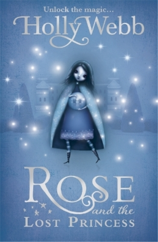Holly Webb Rose and the Lost Princess (Tascabile) Rose 9781408304488 | eBay