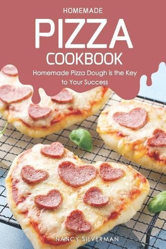 Nancy Silverman Homemade Pizza Cookbook (Paperback) | eBay Australia