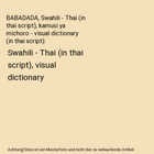 BABADADA, Swahili - Thai (in thai script), kamusi ya michoro - visual ...