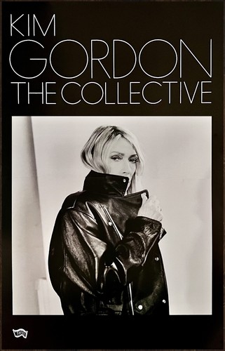 KIM GORDON The Collective 2024 Ltd Ed RARE Tour Poster Alt Punk Rock ...