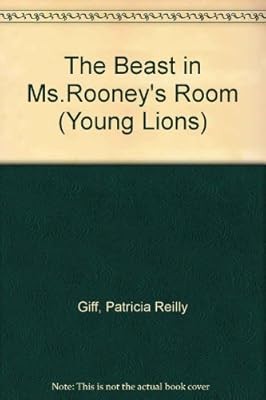 The Beast in Ms.Rooneys Room (Young Lions), Giff, Patricia Reilly, Used ...