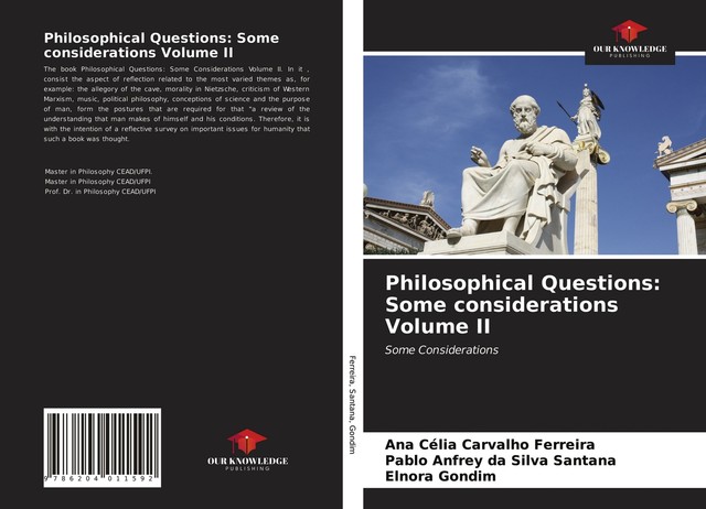 Philosophical Questions: Some considerations Volume II von Ana Célia ...