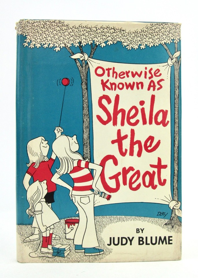 OTHERWISE KNOWN AS SHEILA THE GREAT Judy Blume 1972 Book Club Edition ...