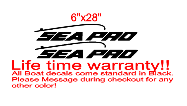 PAIR OF 6" X 28" SEA PRO BOAT HULL DECALS MARINE GRADE. YOUR COLOR ...