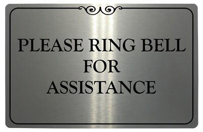 PLEASE RING BELL FOR ASSISTANCE Metal Aluminium Door Sign Plaque House ...