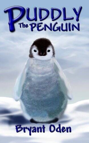 Puddly The Penguin - Paperback By Oden, Bryant - VERY GOOD ...