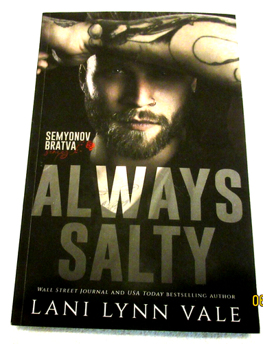 ALWAYS SALTY by Lani Lynn Vale SEMYONOV BRATVA BOOK 4 | eBay
