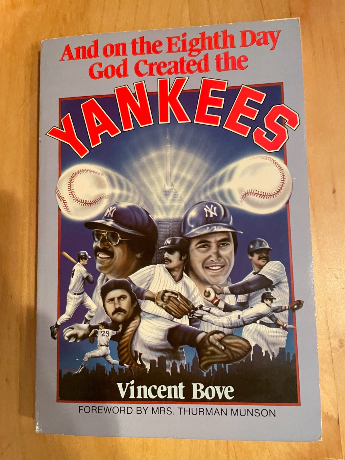 And on the Eighth Day God Created the Yankees by Vincent Bove (1981 ...