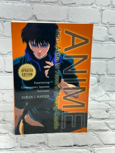 Anime from Akira to Howl's Moving Castle By Susan J. Napier [2005 · 1st ...