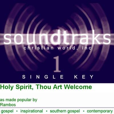 Holy Spirit, Thou Art Welcome - The Rambos - Accompaniment Track | eBay