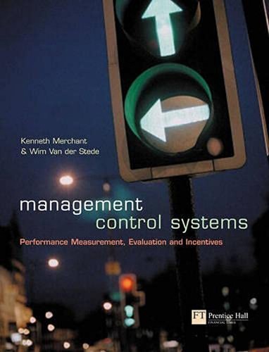 Management Control Systems : Performance Measurement, Evaluation ...