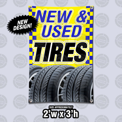 NEW & USED TIRES Banner Open Sign Tire Sale Discount Retail Dealer ...